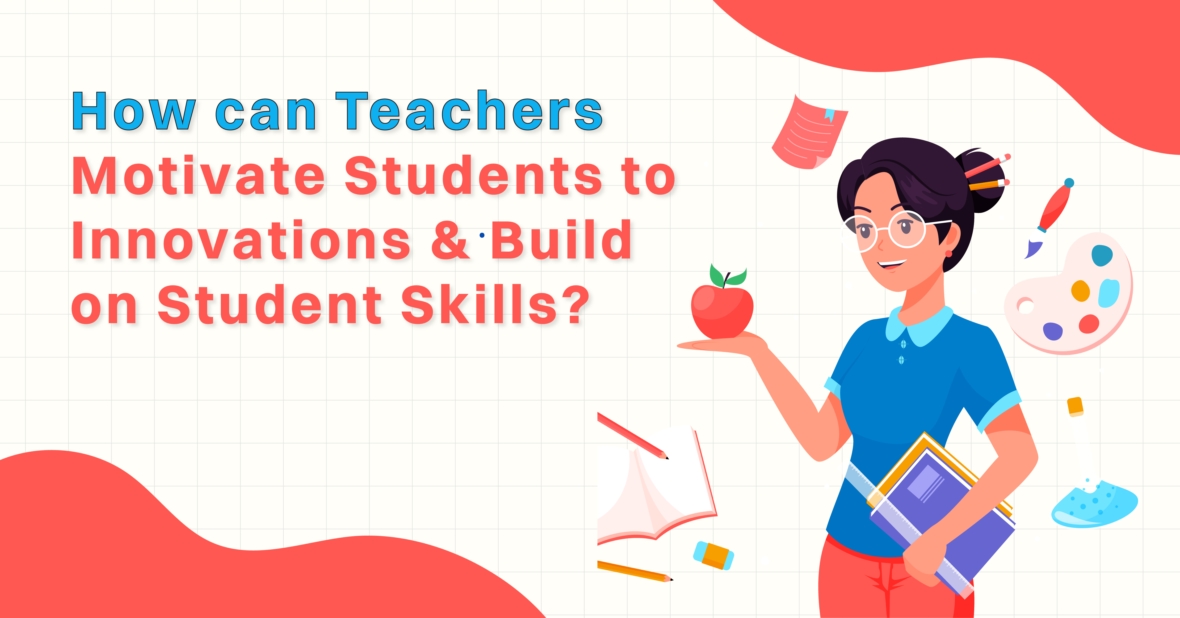 Oswaal 360 How Can Teachers Motivate Students To Innovations Build Oswaal 360 How Can Teachers Motivate Students To Innovations Build